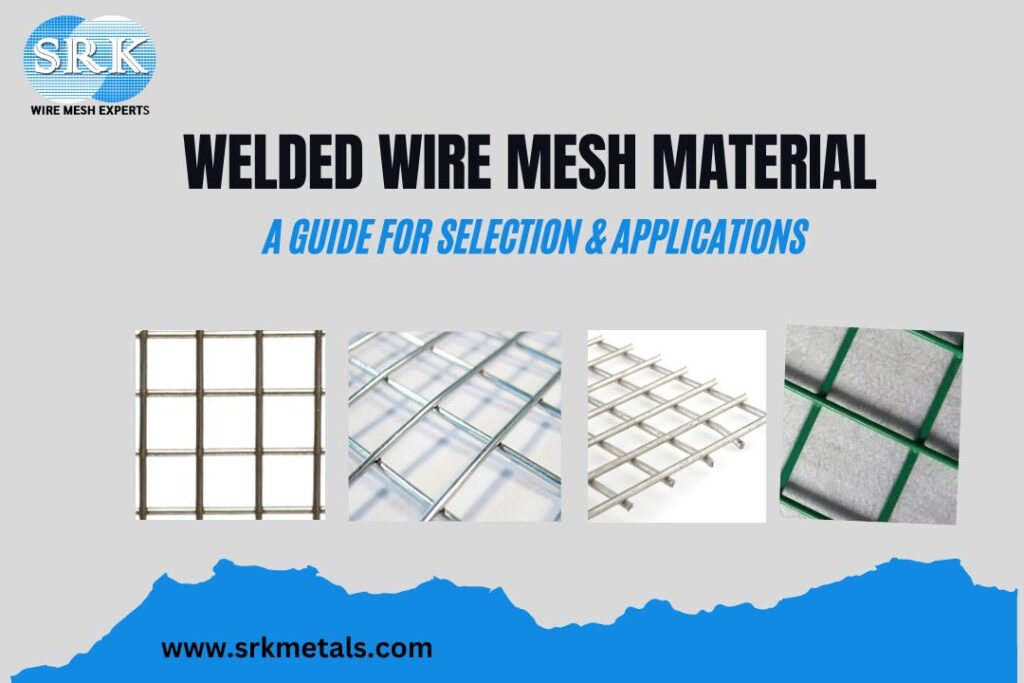Demystifying Welded Wire Mesh Material: A Guide for Selection ...